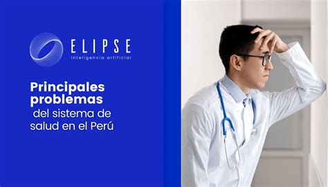 Principales Problemas Del Sistema De Salud En El Perú