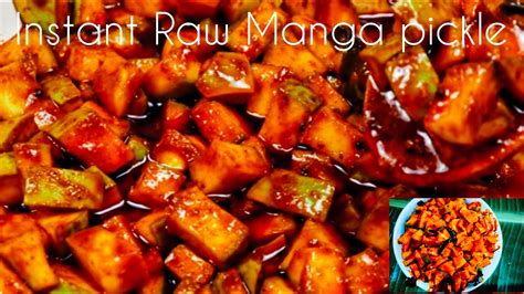 Manga Achar Instant Mango Pickle Instant Raw Manga Pickle Youtube