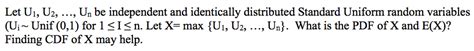solved let u 1 u 2 u n be independent and identically