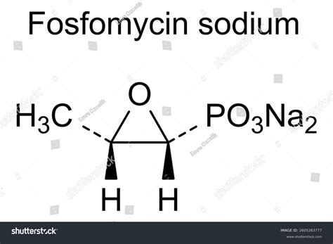 Chemical Structure Fosfomycin Sodium Drug Substance Stock Vector Royalty Free 2605263777