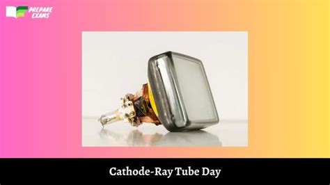 Cathode Ray Tube Day December 20 2023 Prepareexams