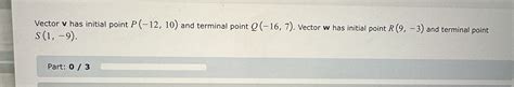 Vector V ﻿has Initial Point P 1210 ﻿and Terminal