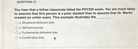 Solved Question 21you Hear That A Fellow Classmate Failed