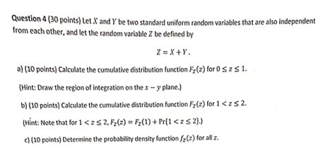 Solved Question Points Let X And Y Be Two Standard Chegg Com