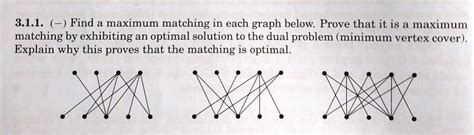 311 Find A Maximum Matching In Each Graph Below Prove That It