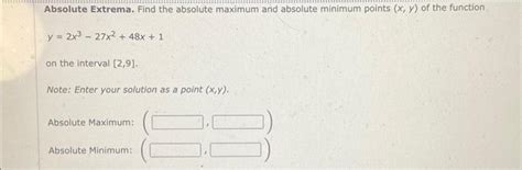 Solved Absolute Extrema Find The Absolute Maximum And Chegg