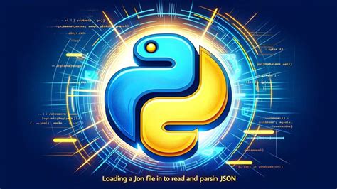 Loading A Json File In Python How To Read And Parse Json