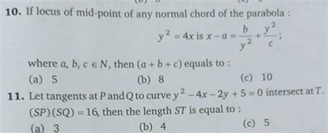 10 If Locus Of Mid Point Of Any Normal Chord Of The Parabola Y2 4x Is