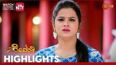 Sevanthi Highlights Full Ep Free On Sun Nxt 04 Aug 2023 Udaya Tv Youtube