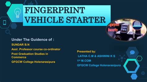 Fingerprint Vehicle Starter Pptx