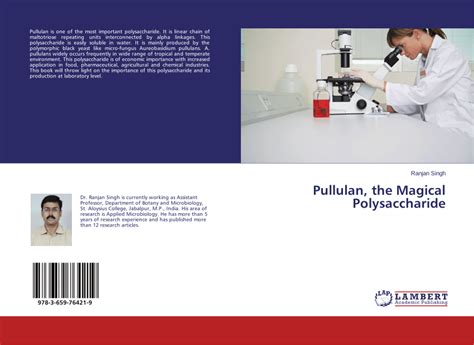 Pdf Pullulan The Magical Polysaccharide