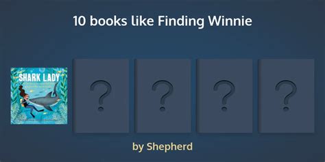 Love Finding Winnie Readers Pick 100 Books Like Finding Winnie