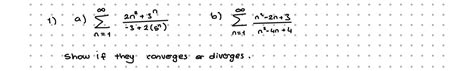 Solved 1 A ∑n1∞−325n2n23n B ∑n1∞n2−4n4n2−2n3 Show