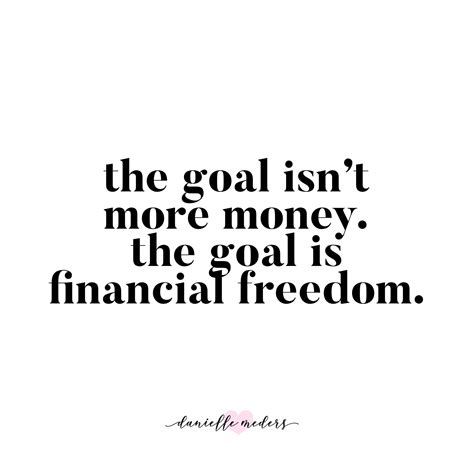 Financial Freedom Quotes To Inspire And Motivate Artofit