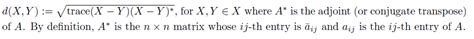 solved is d a metric on m n c which denotes all nxn complex