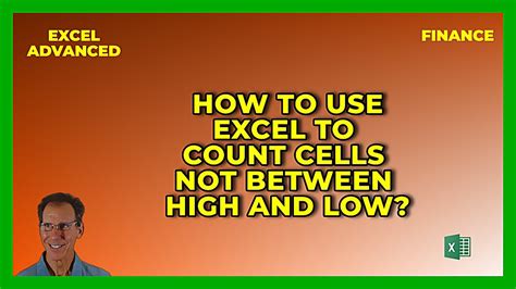how to count cells with values that don t fall within a specified range