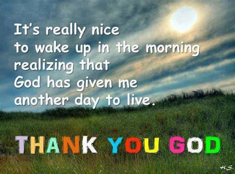 Thank God For Waking Me Up Quotes Quotesgram