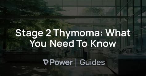 Stage 2 Thymoma What You Need To Know Power