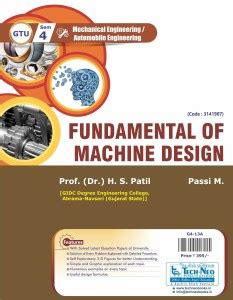 Fundamental Of Machine Design For GTU Sem Mechanical Automobile Engineering Course Code