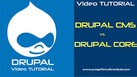Drupal Differenze Tra Drupal CMS E Drupal Core Progettimultimediali Com