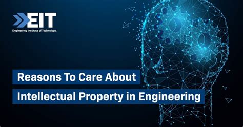 The Importance Of Intellectual Property In Engineering Engineering