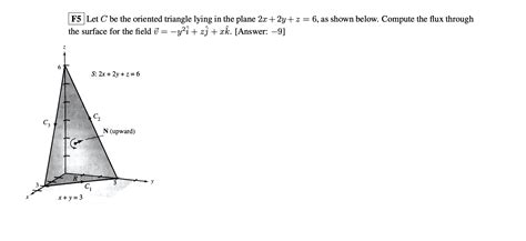 solved f5 let c be the oriented triangle lying in the