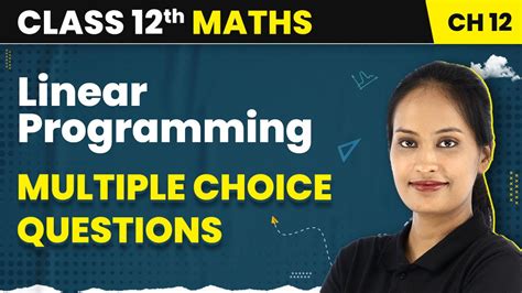 Linear Programming Multiple Choice Questions Class 12 Maths Ncert