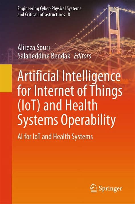 Engineering Cyber Physical Systems And Critical Infrastructures Artificial Intelligence For