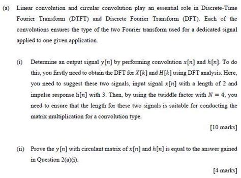 Solved A Linear Convolution And Circular Convolution Play Chegg