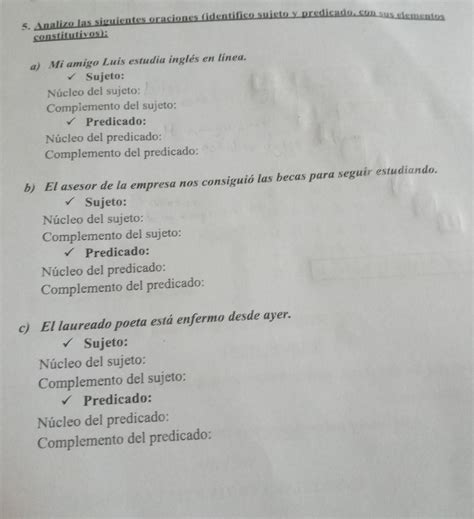 5 Analiza Las Siguientes Oraciones Identifico Sujeto Y Predicado Con