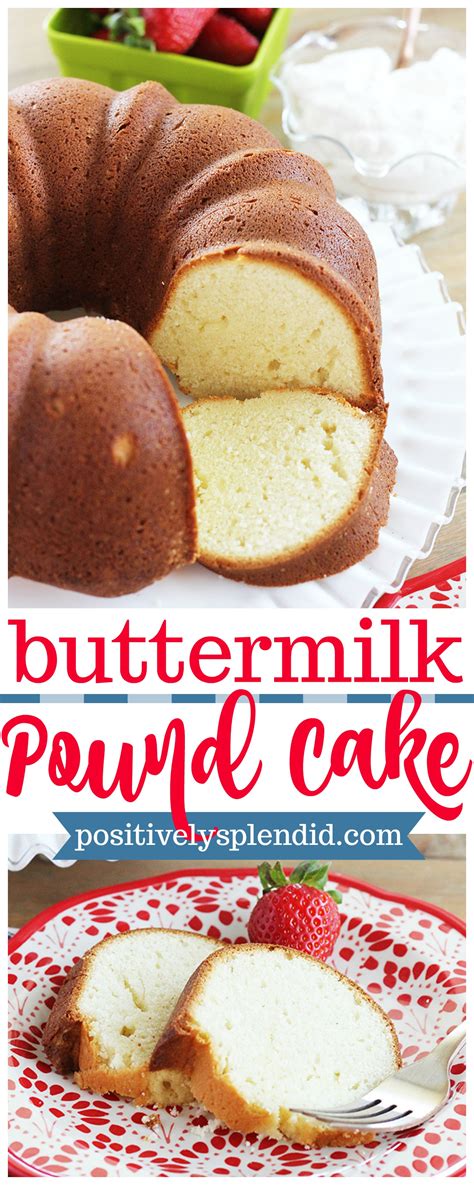 Buttermilk Pound Cake Positively Splendid Crafts Sewing Recipes
