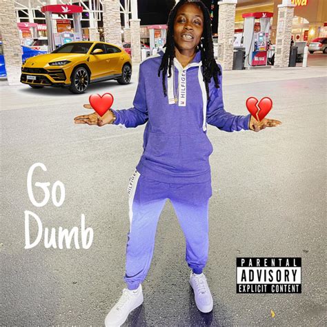 Go Dumb - Single by SoWavybby | Spotify