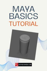 Maya Basics Tutorial EntheosWeb