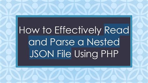 How To Effectively Read And Parse A Nested Json File Using Php Youtube