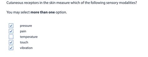 solved cutaneous receptors in the skin measure which of the following