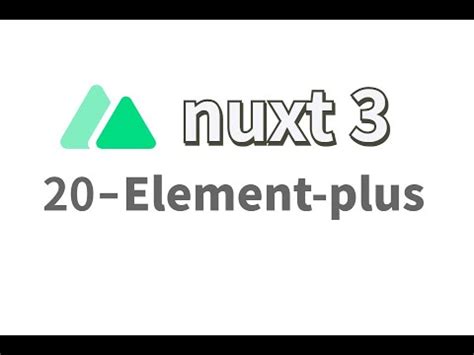 Nuxt3-20-使用Element plus - YouTube