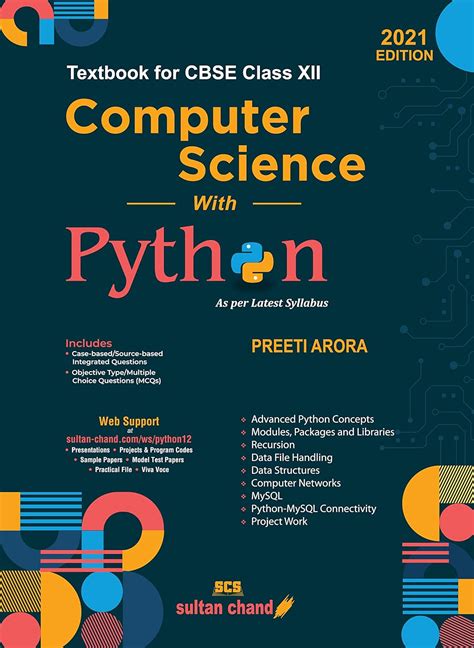 computer science with python textbook for cbse class 12 examination 2021 2022 preeti arora
