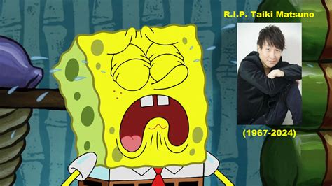 Spongebob Mourns For His Japanese Voice Actor By Noahishere18 On Deviantart