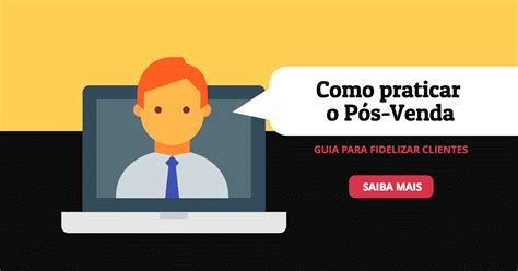 Dicas para fazer um pós venda a prova de falhas na sua loja virtual