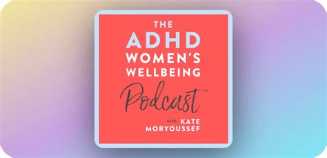 15 Best Adhd Podcasts To Listen To In 2024 Deepwrk