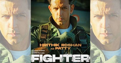 Hrithik Roshans First Character Poster From Fighter Is Out Now