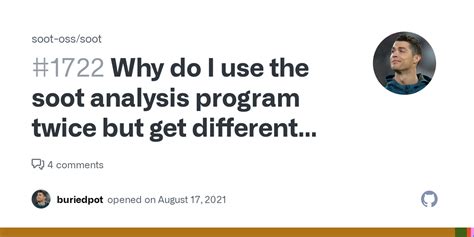 why do i use the soot analysis program twice but get different results