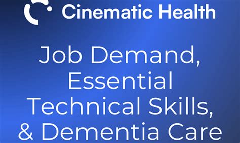 Online Course Job Demand Essential Technical Skills And Dementia Care