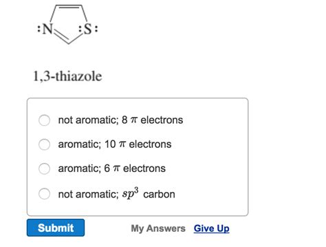 Solved N S 13 Thiazole Not Aromatic 8 Tt Electrons