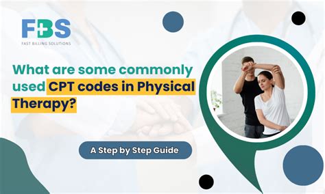 What Are Some Commonly Used Cpt Codes In Physical Therapy Fast