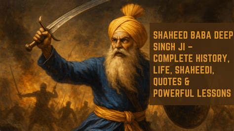 Shaheed Baba Deep Singh Ji Complete History Shaheedi