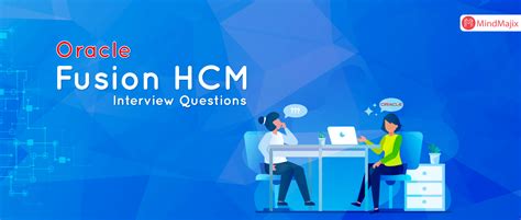 Top Oracle Fusion Hcm Interview Questions Answers