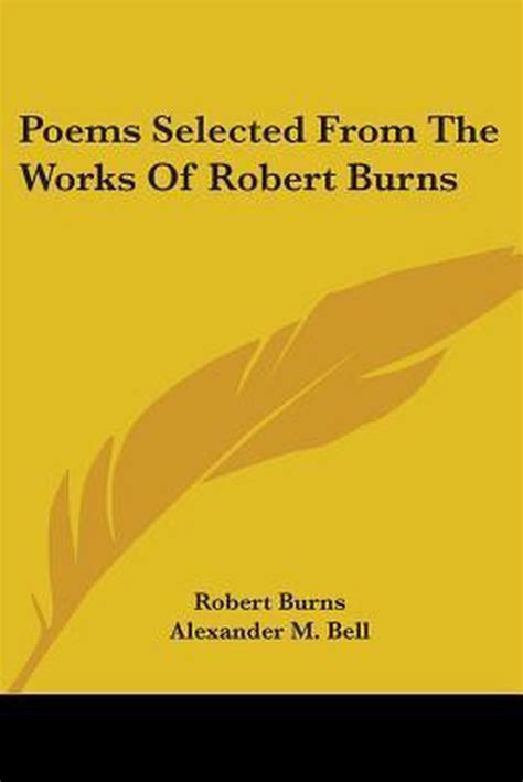 Poems Selected From The Works Of Robert Burns Robert Burns