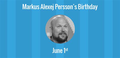 Birthday Of Markus Alexej Persson Creator Of Minecraft Game