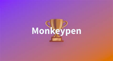 Monkeypen A Hugging Face Space By Ultramaxai